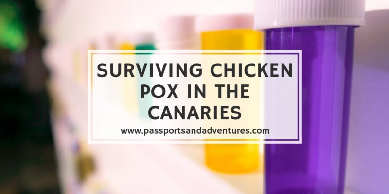 Surviving Chicken Pox in the Canaries
