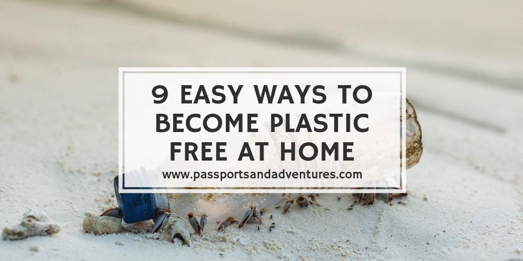 9 Easy Ways to Become Plastic Free at Home