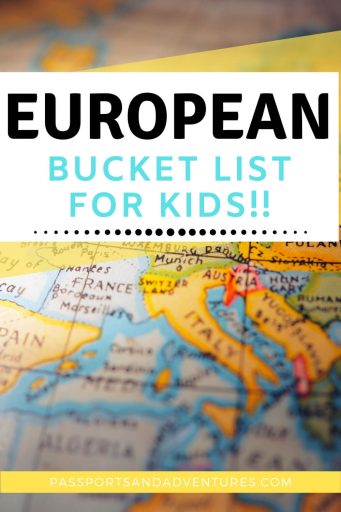 The Ultimate Europe Bucket List for Kids