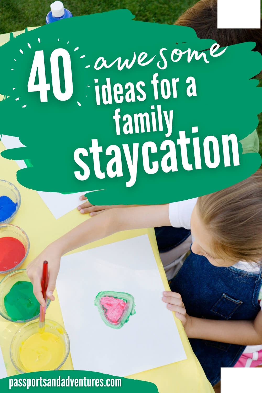 40 Fun Staycation Ideas for Families