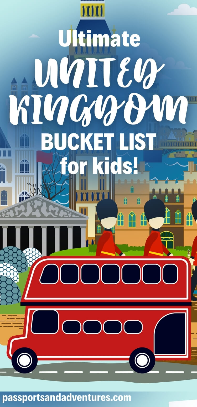 The Ultimate UK Bucket List for Kids