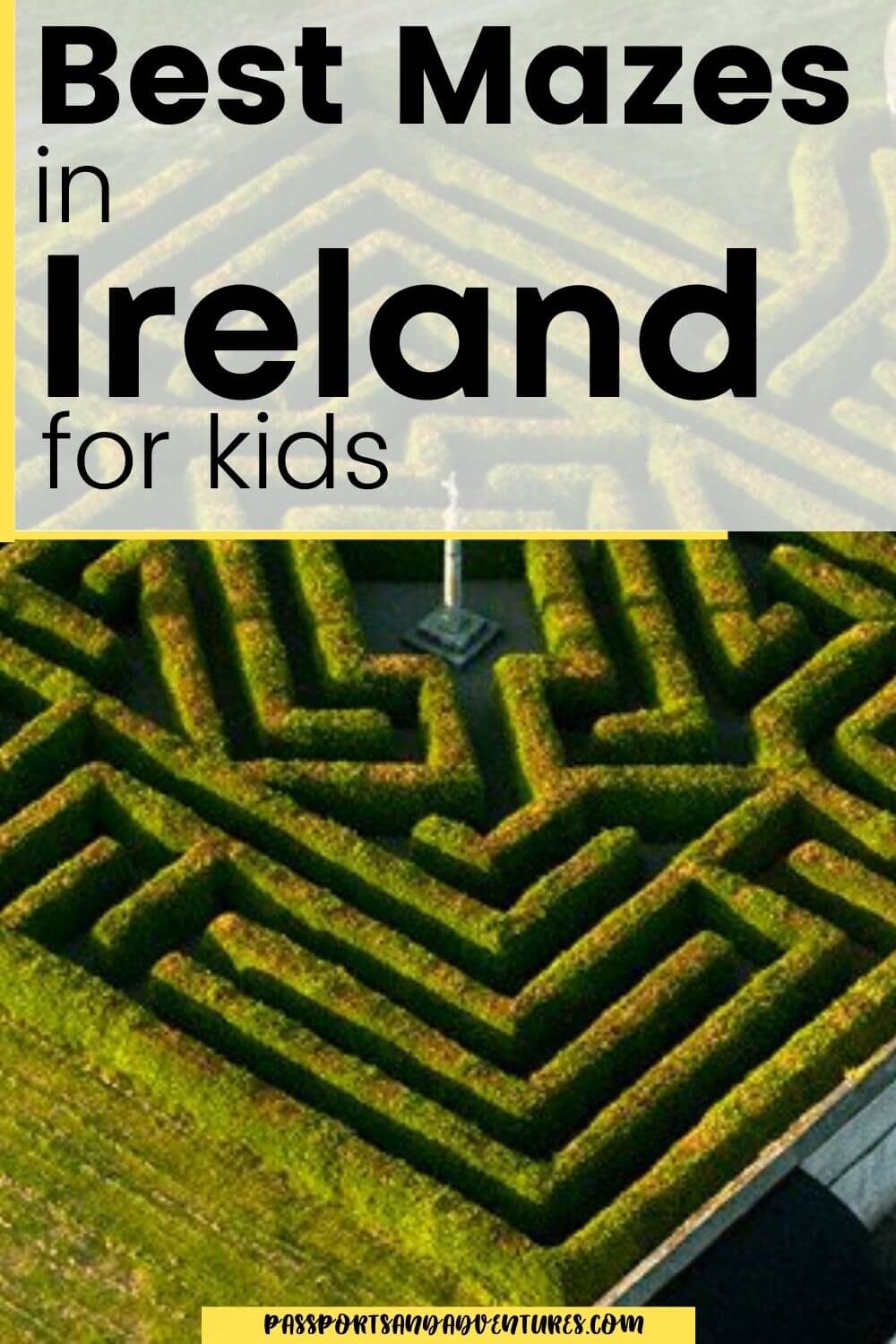 Best Mazes in Ireland for Kids – Will You Find Your Way Out ...