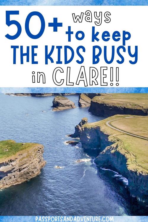 50+ Best Things to do in Clare With Kids - Passports and Adventures